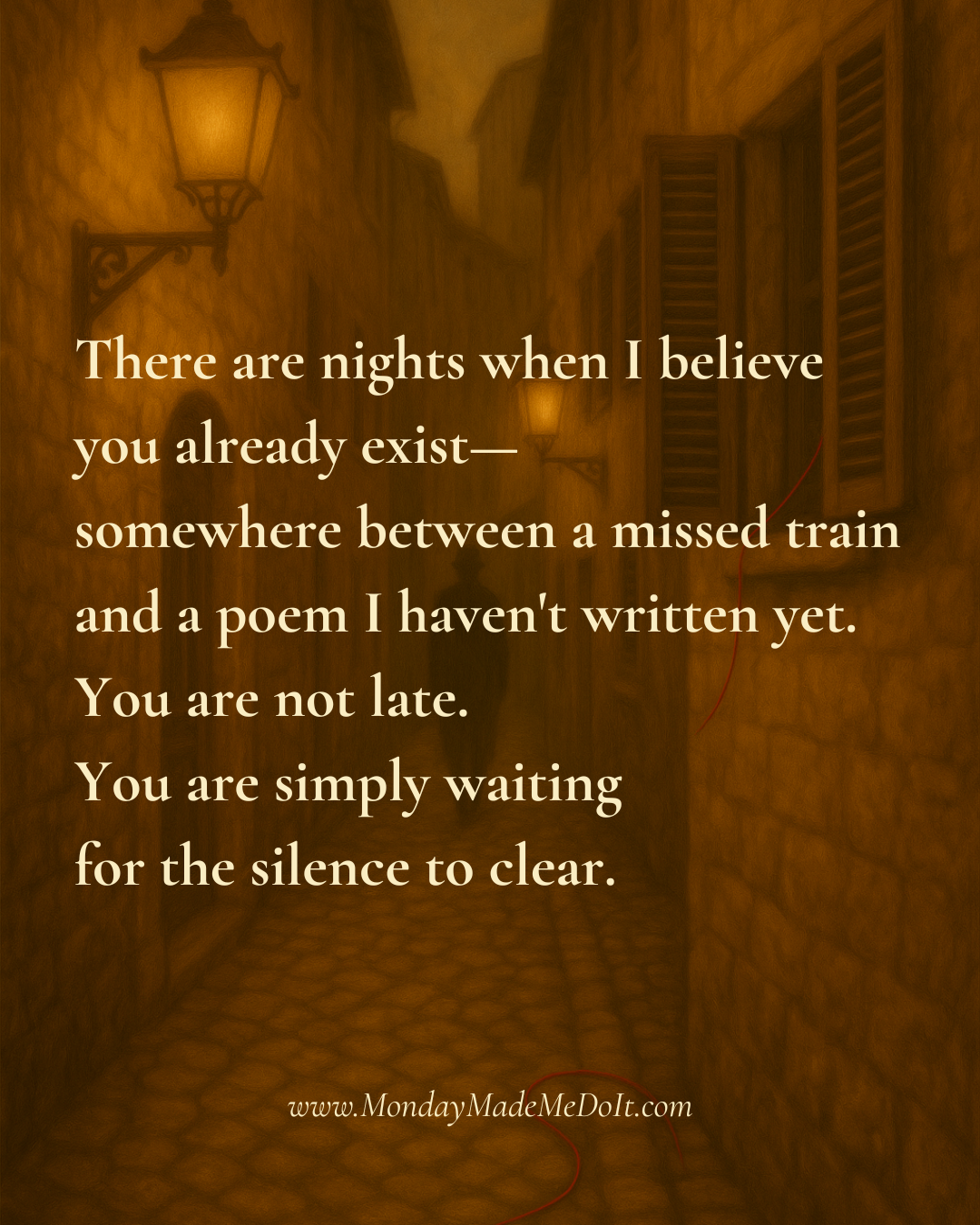 Somewhere Between a Missed Train and a Poem – Monday Made Me Do It